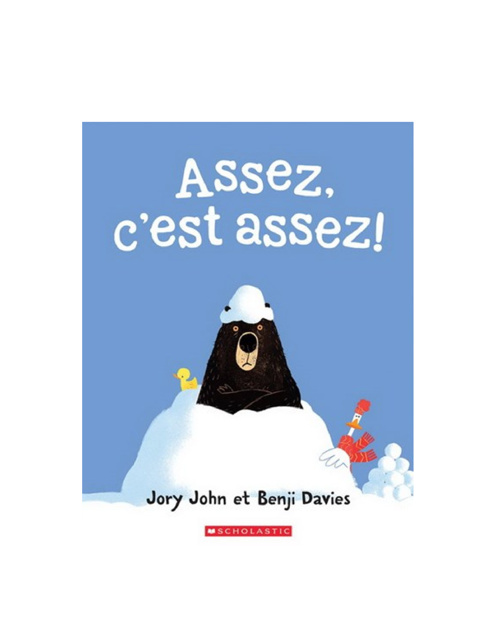 Assez, c'est assez! - Scholastic – Veille sur toi